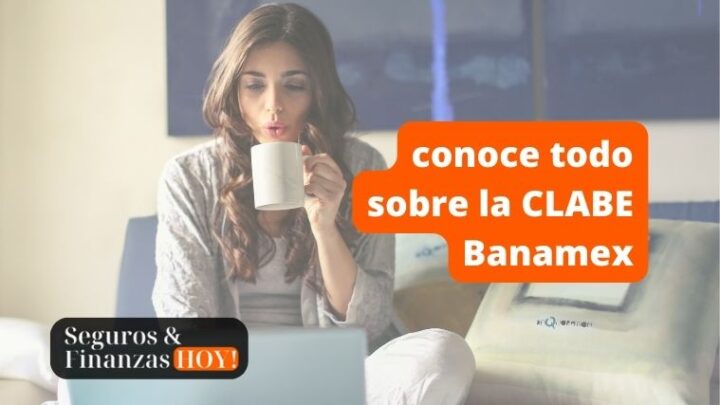 Cómo obtener mi CLABE interbancaria Banamex [2025]