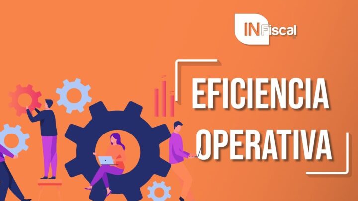 Eficiencia Operativa - Qué Es, Definición Y Concepto