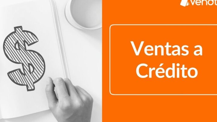 Venta A Crédito - Qué Es, Definición Y Concepto